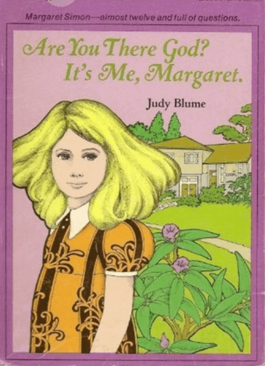 Rereading Are You There God? It’s Me, Margaret by Judy Blume ...
